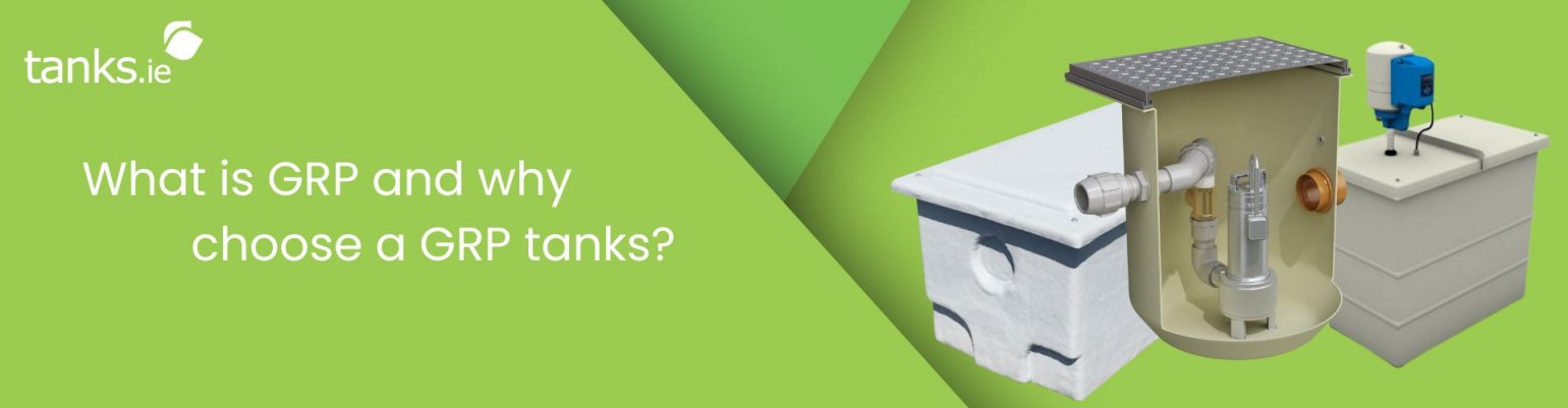 What Is A GRP Tank? - Tanks IE